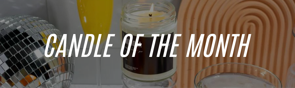 CANDLE OF THE MONTH – Market Candle Company